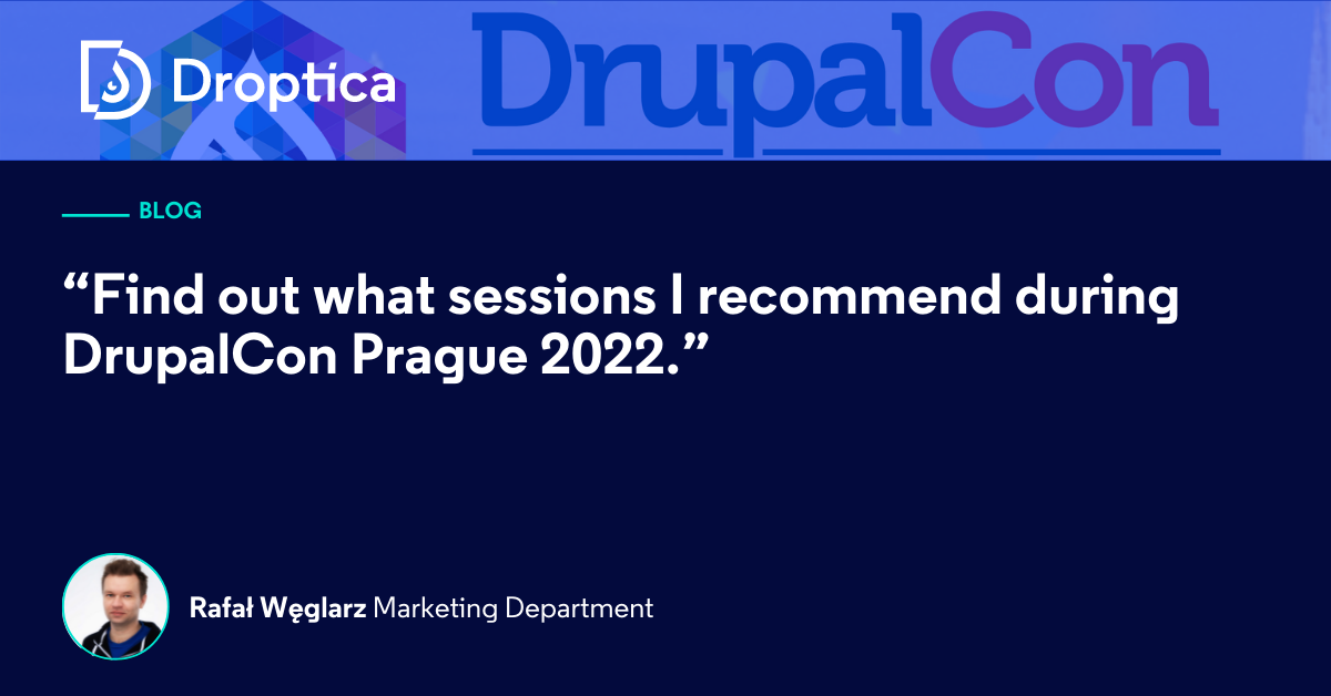 DrupalCon Prague 2022 and why you can't miss it | Droptica
